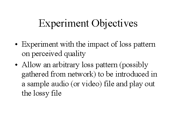 Experiment Objectives