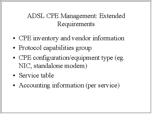 ADSL CPE Management: Extended Requirements