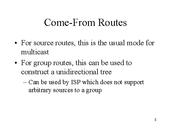 Come-From Routes