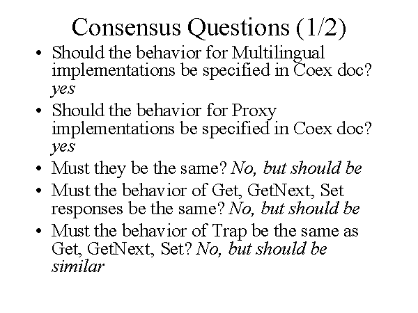 Consensus Questions (1/2)