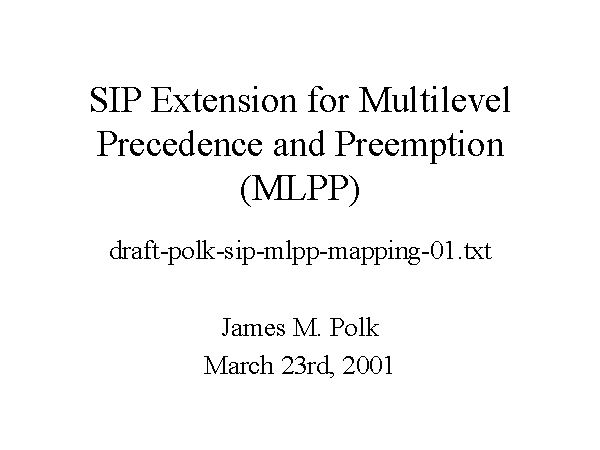 SIP Extension for Multilevel Precedence and Preemption (MLPP)