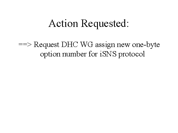 Action Requested: